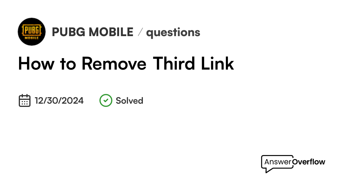How to Remove Third Link - PUBG MOBILE