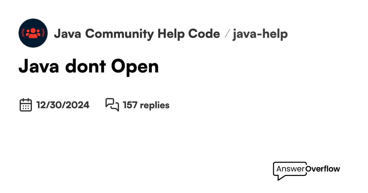 Java don't Open - Java Community | Help. Code. Learn.