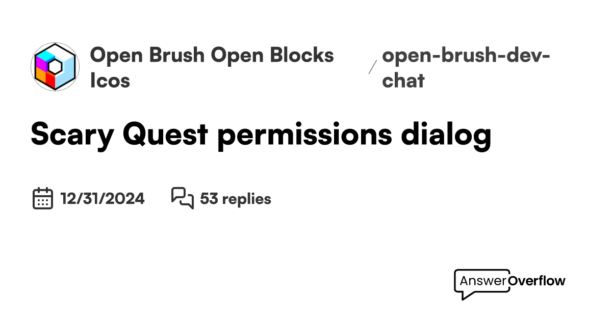 Scary Quest permissions dialog - Open Brush, Open Blocks, Icosa Gallery