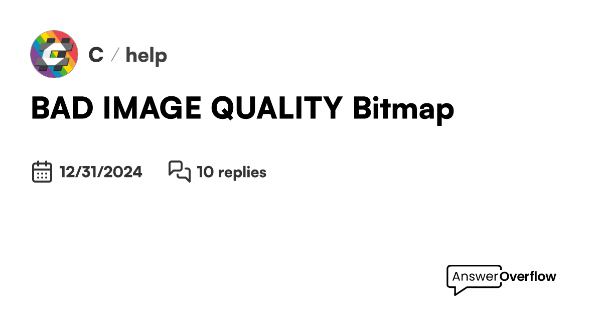 BAD IMAGE QUALITY (Bitmap) - C#