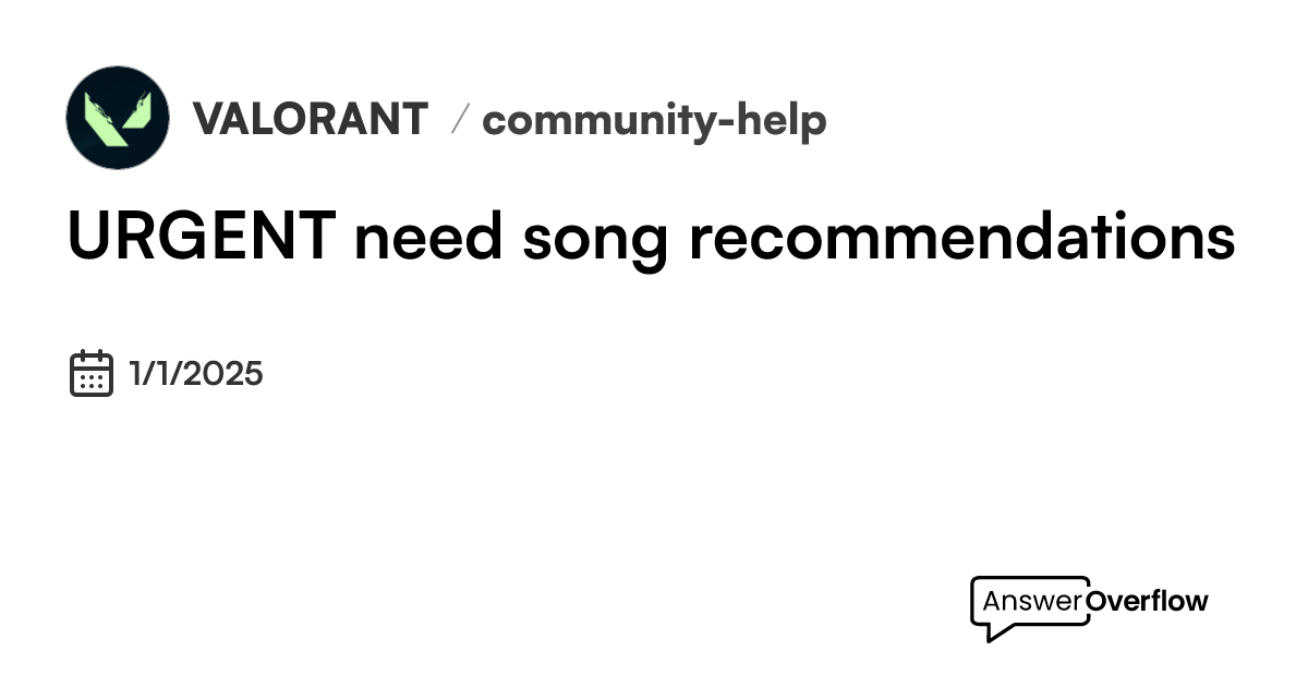 URGENT!!!! need song recommendations… - VALORANT