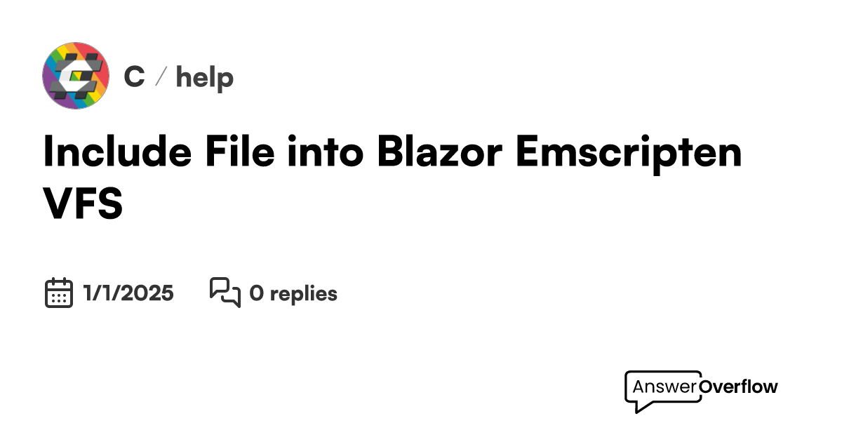 Include File Into Blazor Emscripten Vfs C