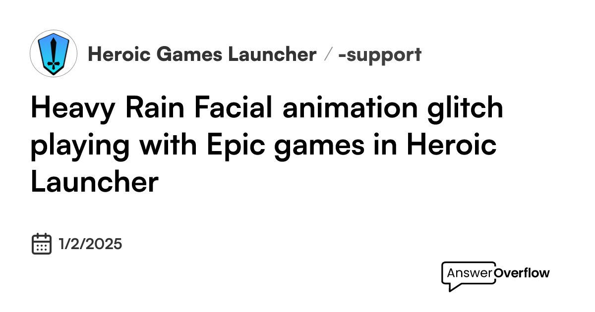 Heavy Rain Facial animation glitch playing with Epic games in Heroic ...
