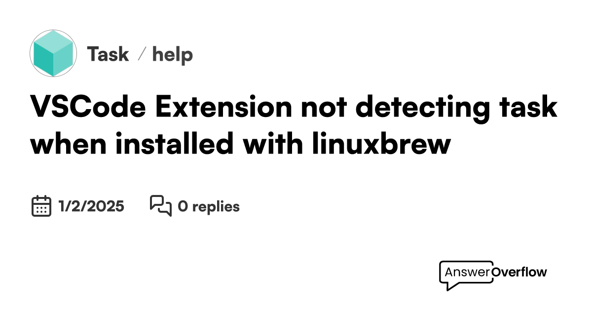 VSCode Extension not detecting task when installed with linuxbrew - Task