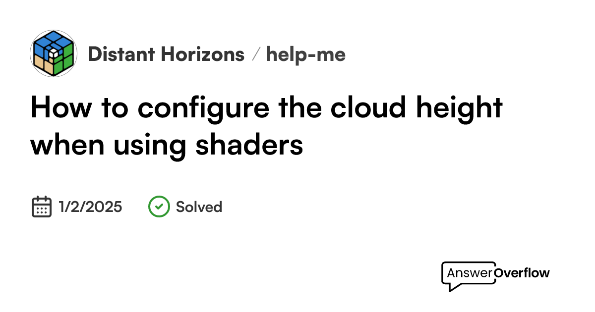 How to configure the cloud height when using shaders? - Distant Horizons