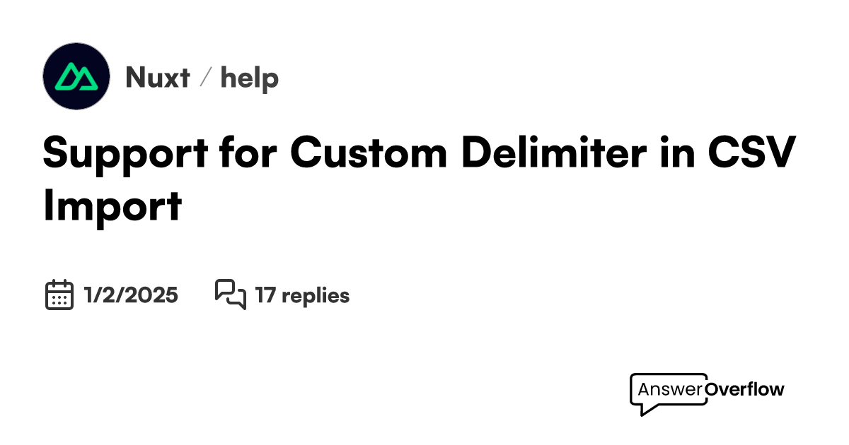Support for Custom Delimiter in CSV Import - Nuxt