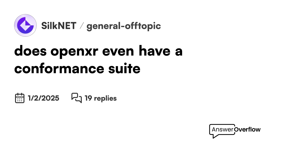 does openxr even have a conformance suite - Silk.NET