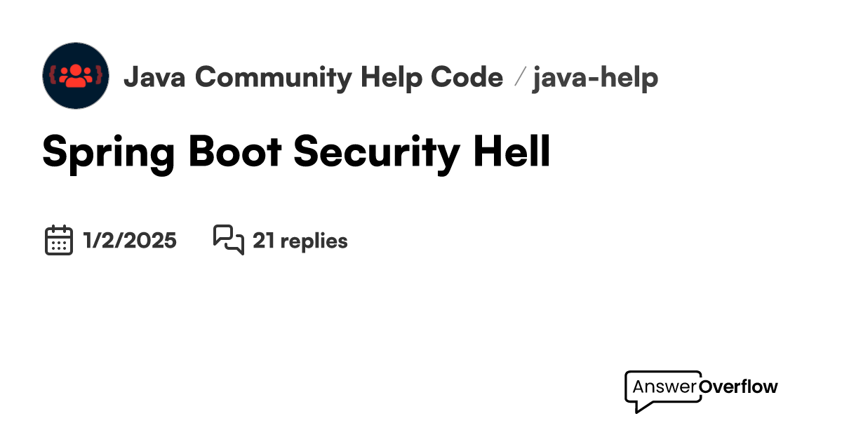 Spring Boot Security Hell Java Community Help Code Learn