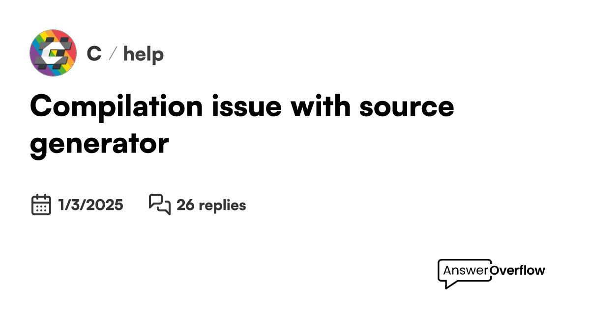 Compilation issue with source generator - C#