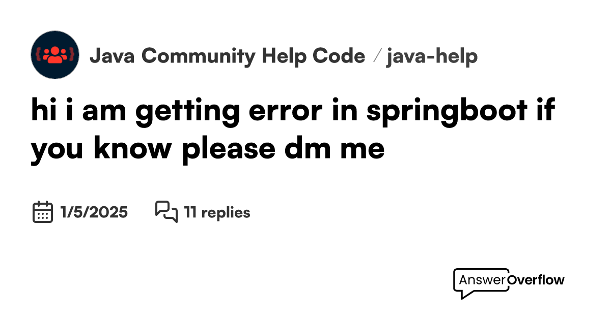 Hi I Am Getting Error In Springboot If You Know Please Dm Me Java Community Help Code Learn