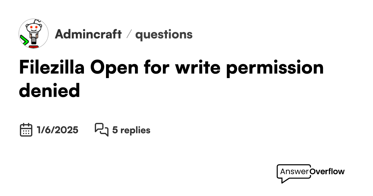 Filezilla Open for write: permission denied - Admincraft