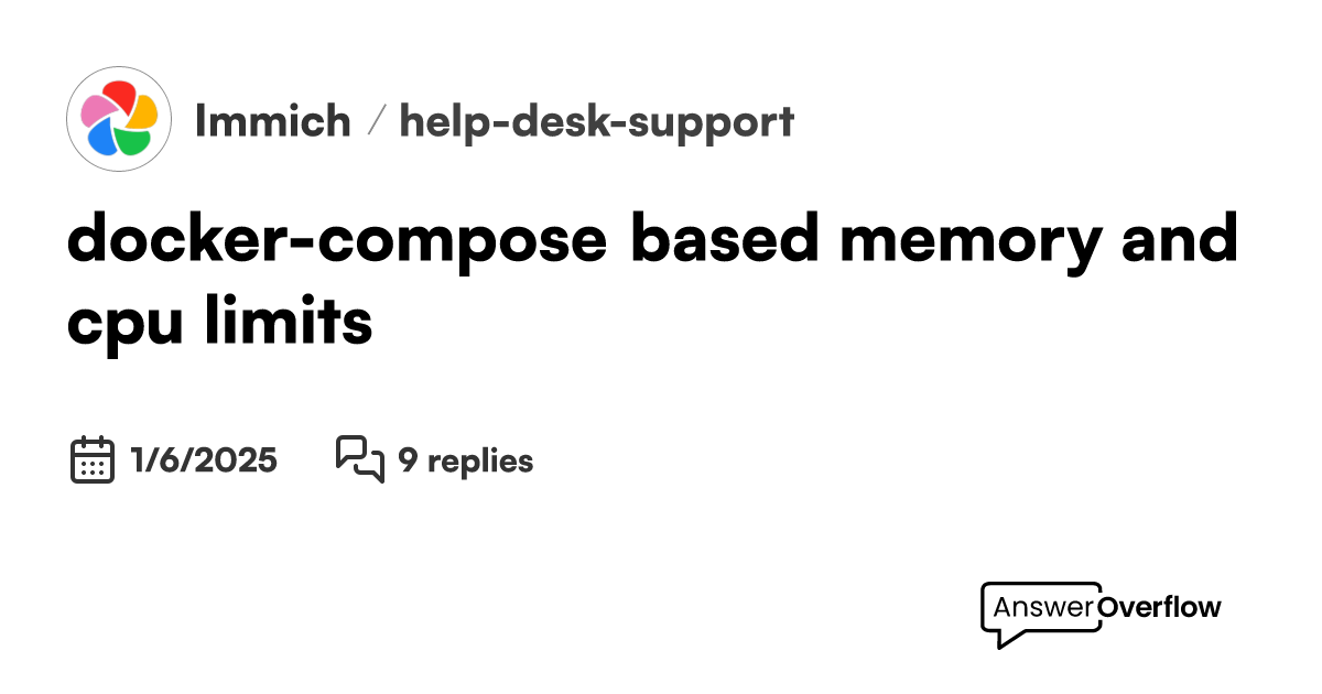 docker-compose based memory and cpu limits? - Immich