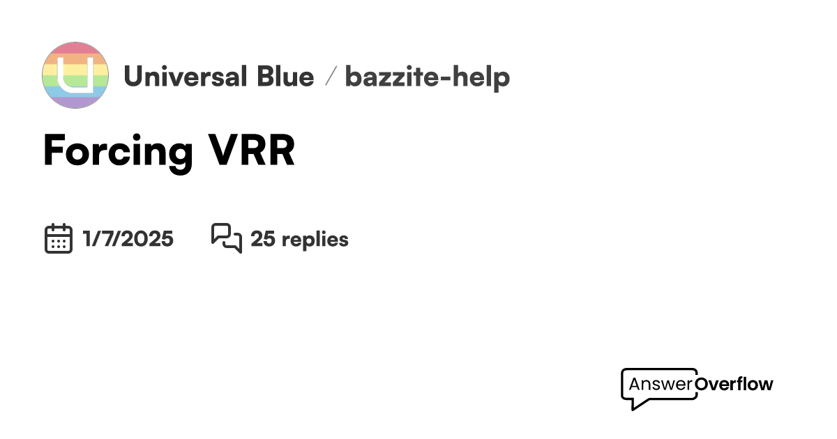 Forcing VRR - Universal Blue