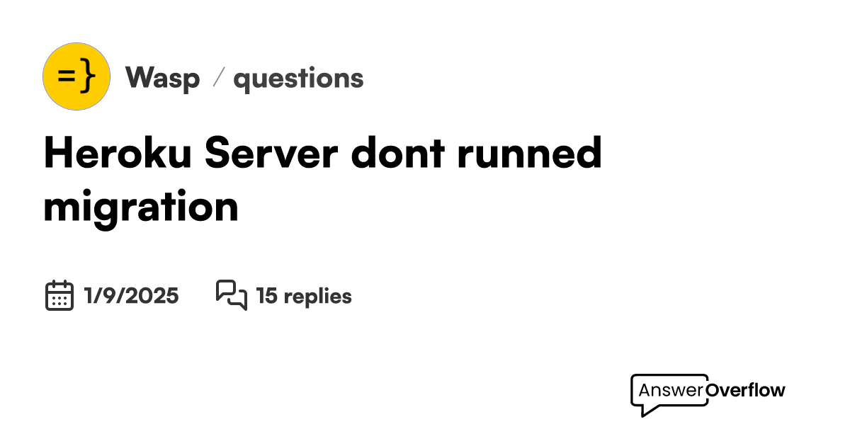 Heroku Server dont runned migration - Wasp