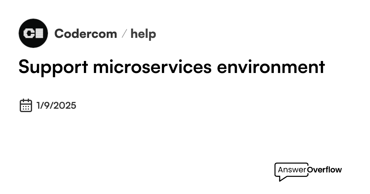 Support microservices environment - Coder.com