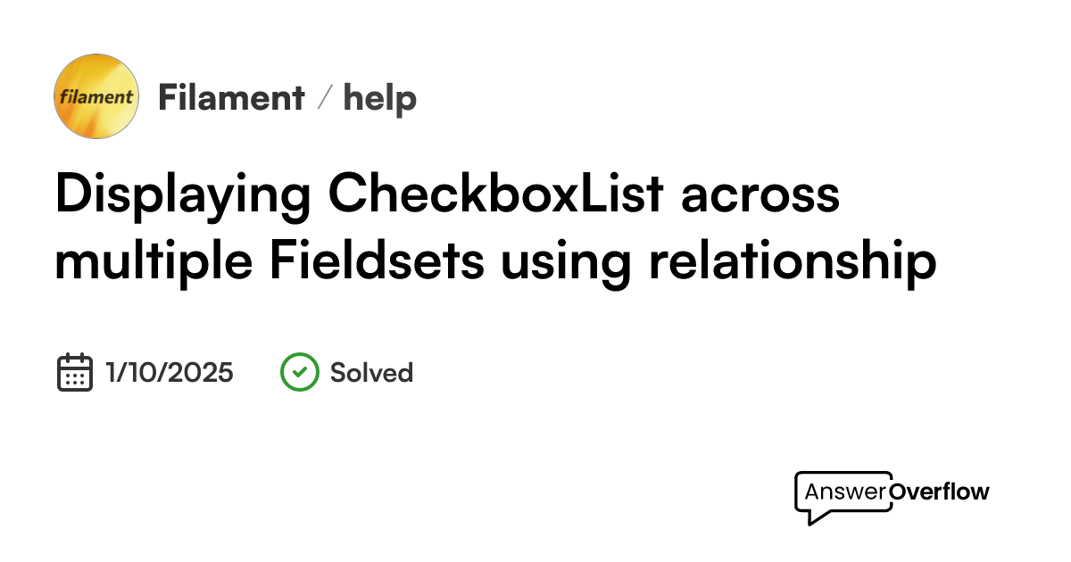 Displaying CheckboxList across multiple Fieldsets using relationship - Filament
