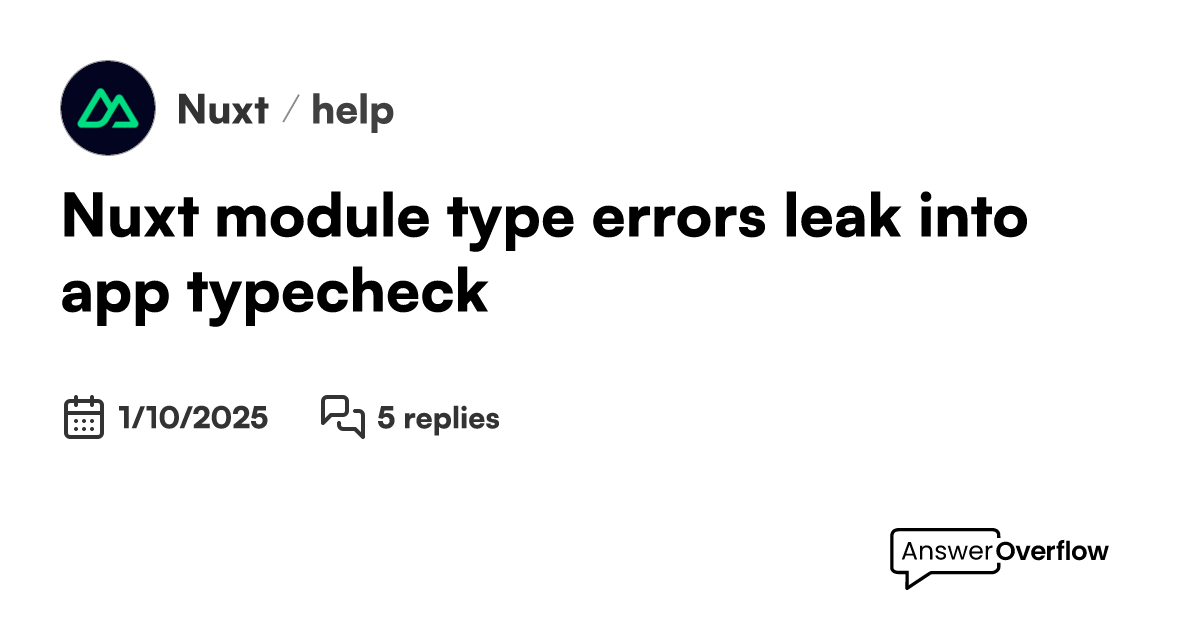 Nuxt Module Type Errors Leak Into App Typecheck Nuxt