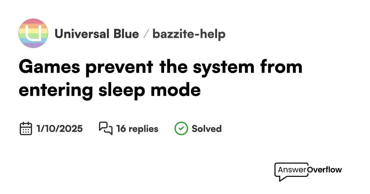 Games prevent the system from entering sleep mode - Universal Blue