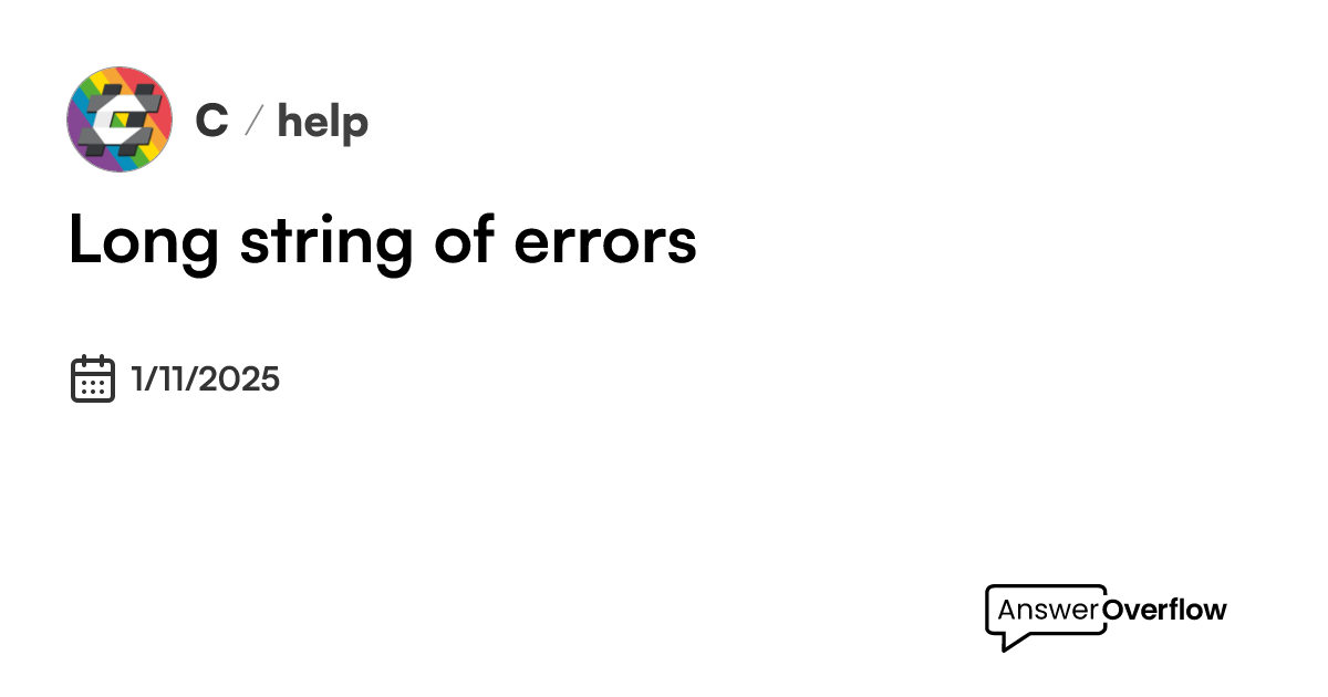 Long string of errors - C#