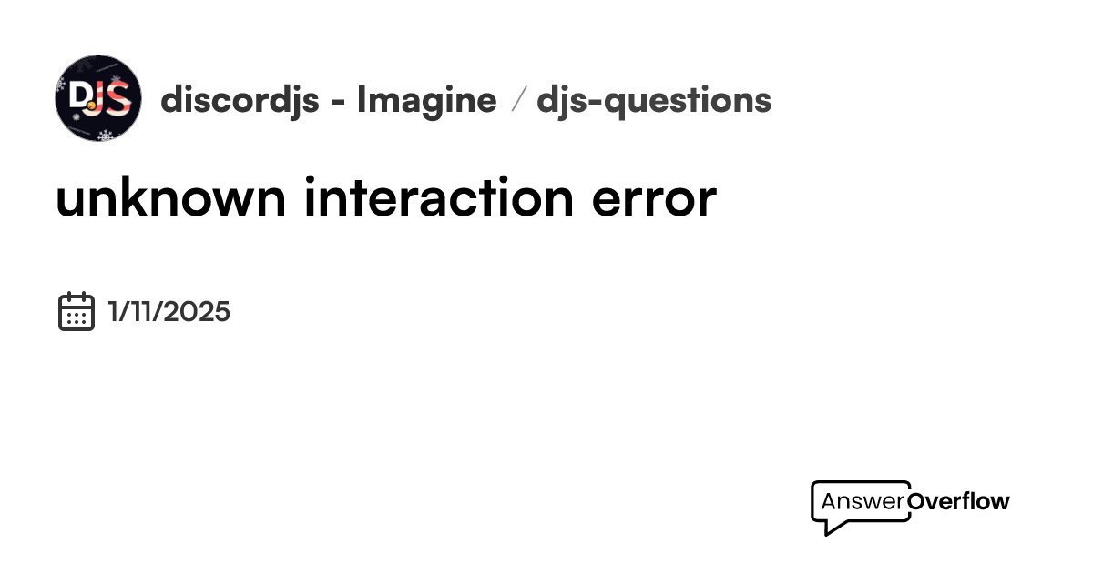 unknown interaction error - discord.js - Imagine an app