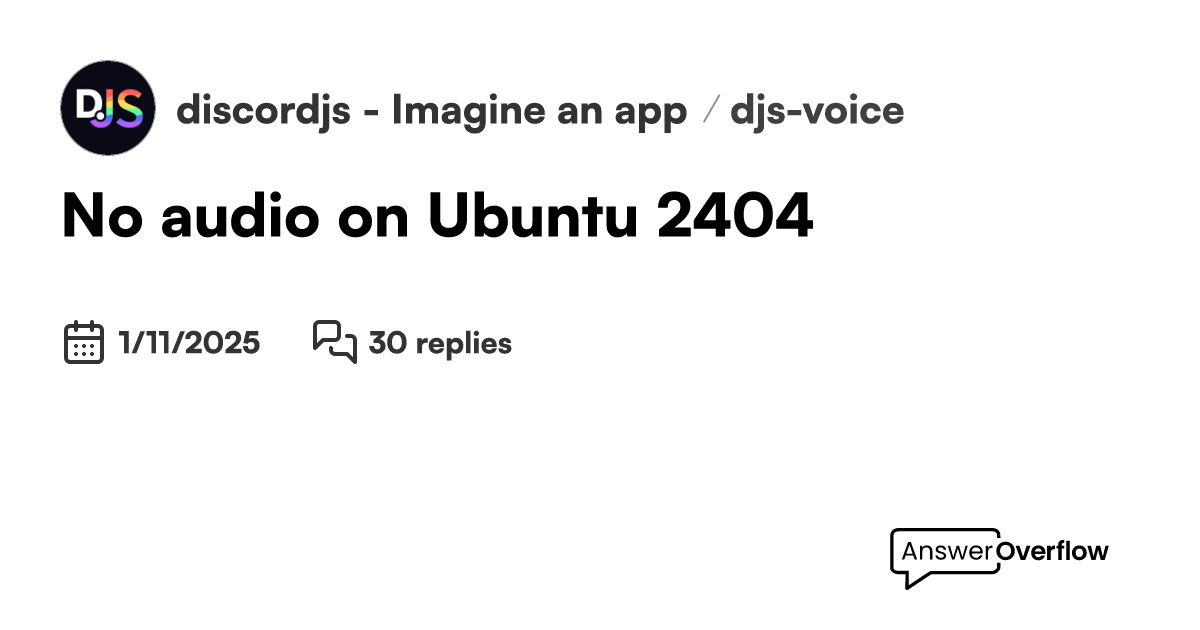 No audio on Ubuntu 24.04 - discord.js - Imagine an app
