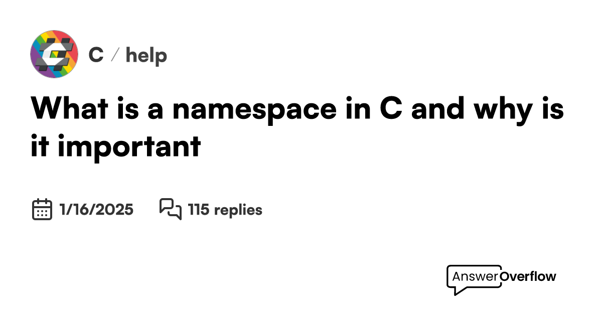 What is a namespace in C# and why is it important - C#