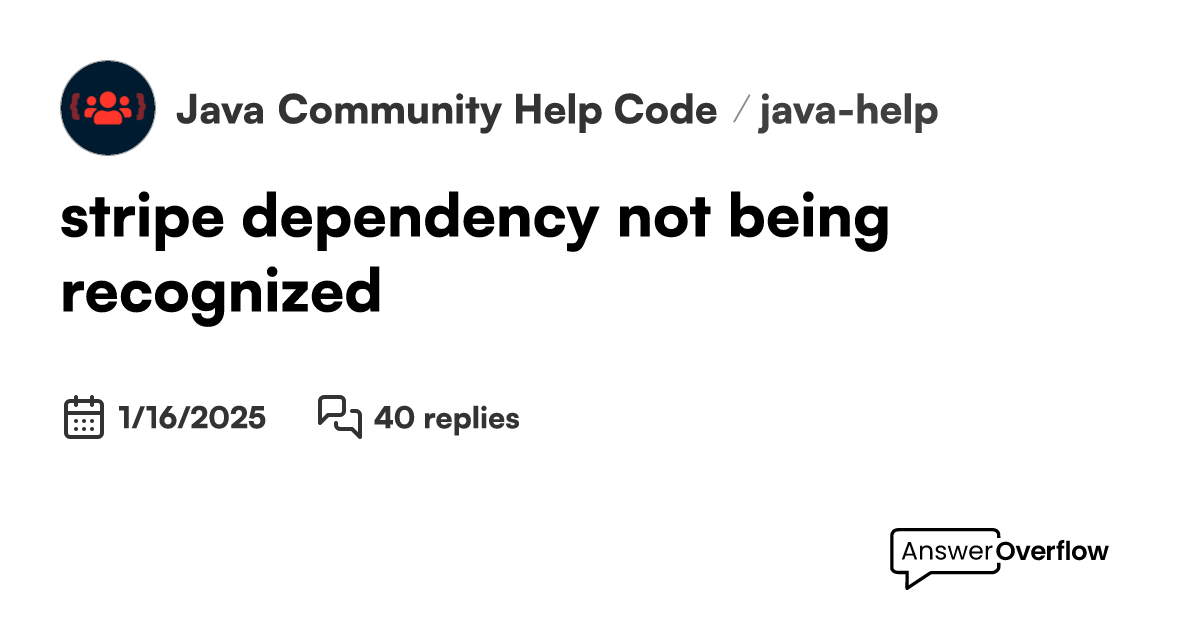 stripe dependency not being recognized? - Java Community | Help. Code. Learn.