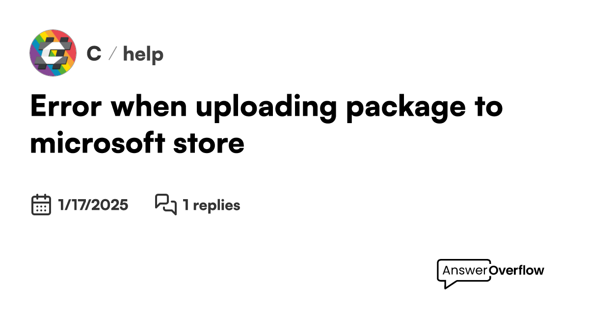 Error When Uploading Package To Microsoft Store C
