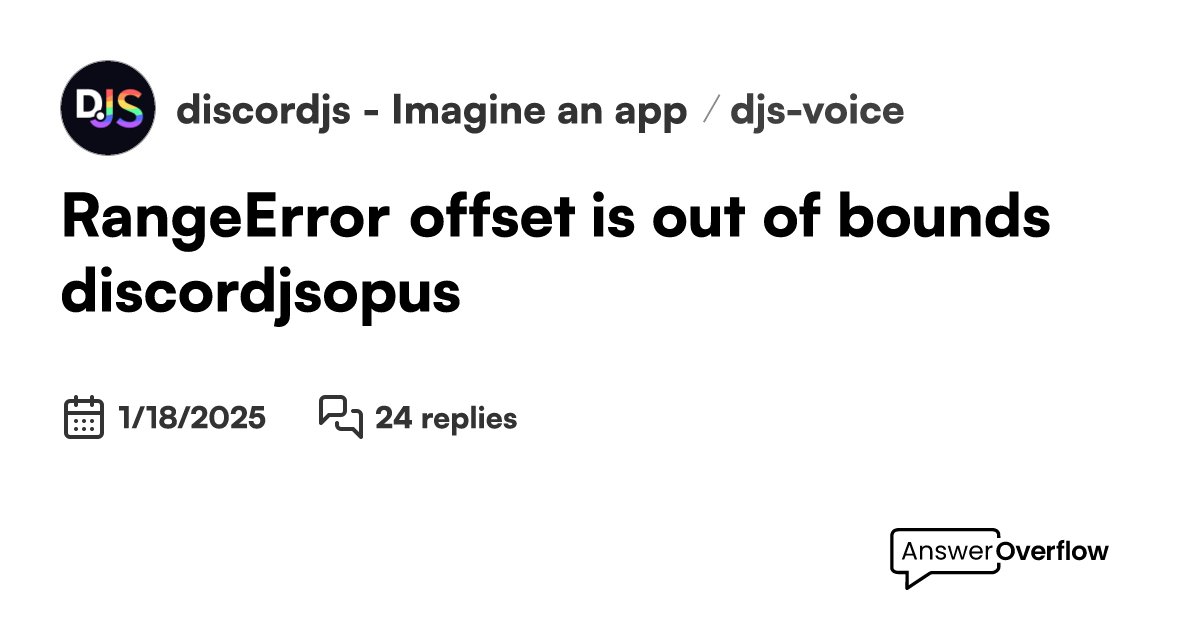 RangeError: offset is out of bounds [@discordjs/opus] - discord.js - Imagine an app