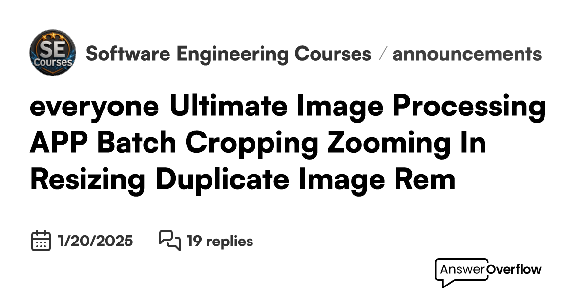 @everyone Ultimate Image Processing APP : Batch Cropping, Zooming In, Resizing, Duplicate Image ...