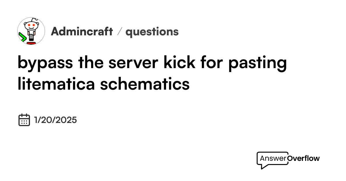 bypass the server kick for pasting litematica schematics? - Admincraft