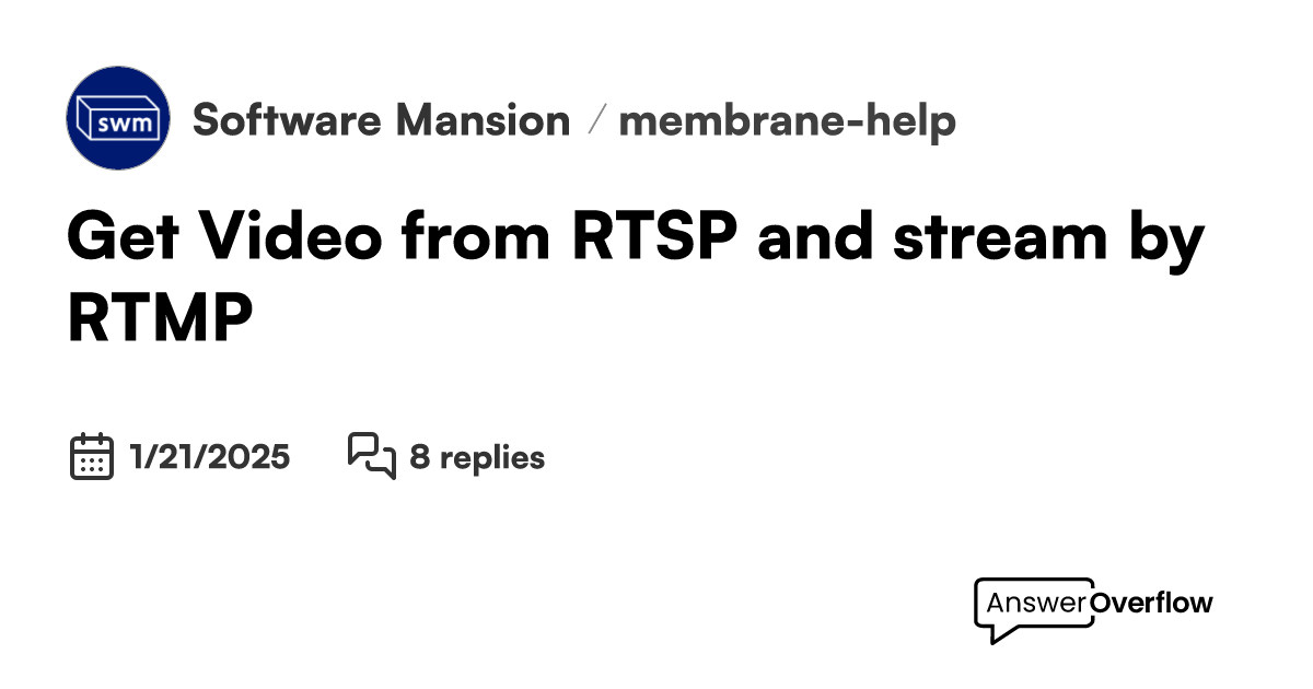 Get Video from RTSP and stream by RTMP - Software Mansion