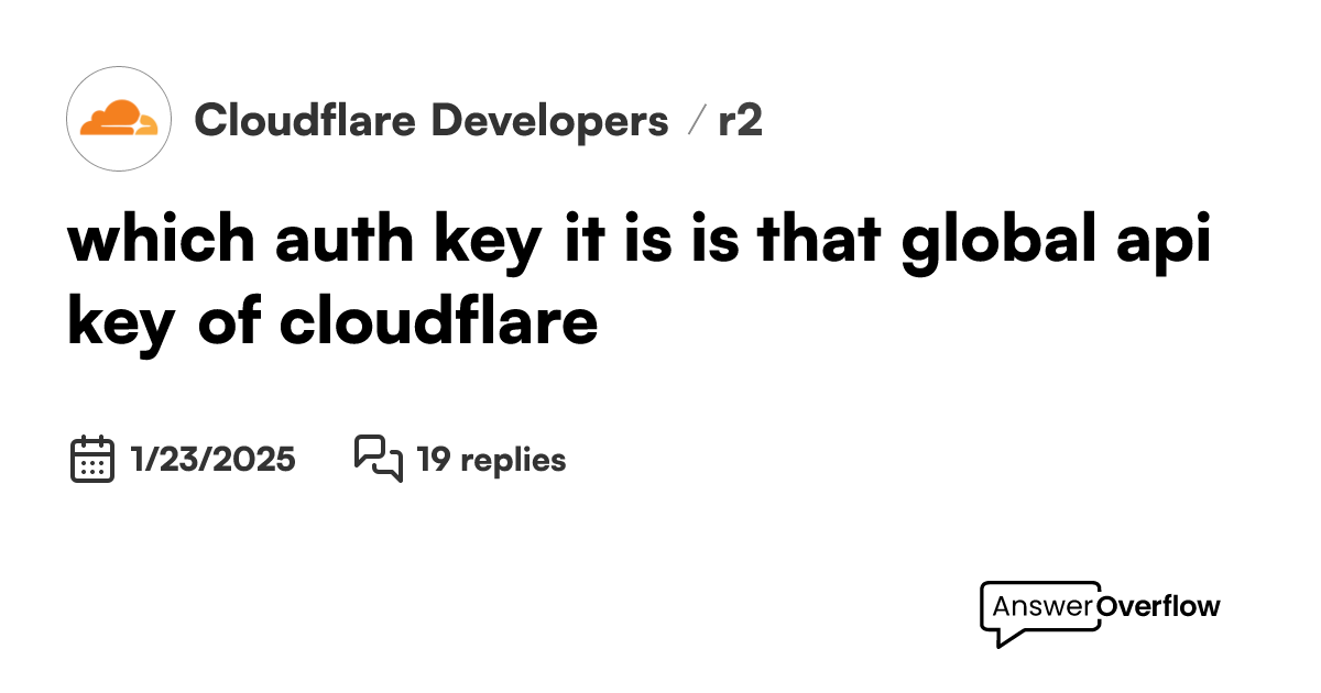 which auth key it is is that global api key of cloudflare - Cloudflare ...