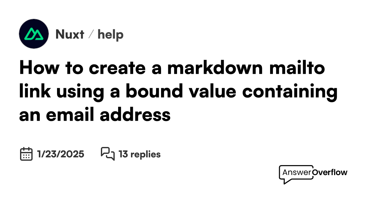 How to create a markdown mailto link using a bound value containing an email address - Nuxt
