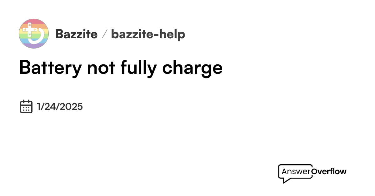 Battery not fully charge - Universal Blue