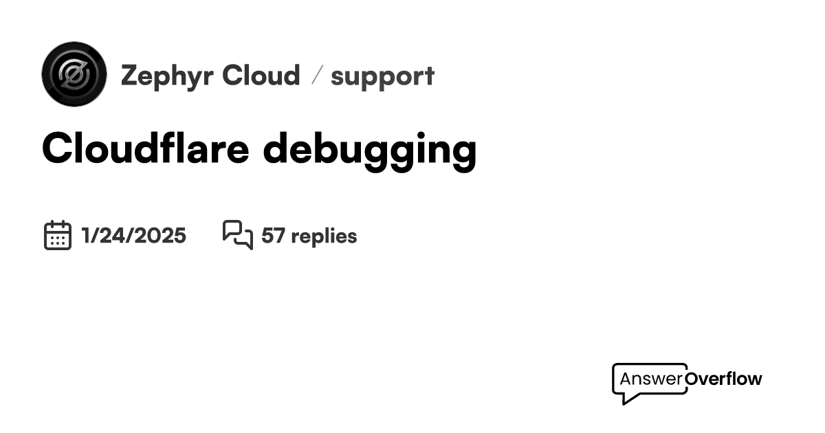 Cloudflare debugging - Zephyr Cloud
