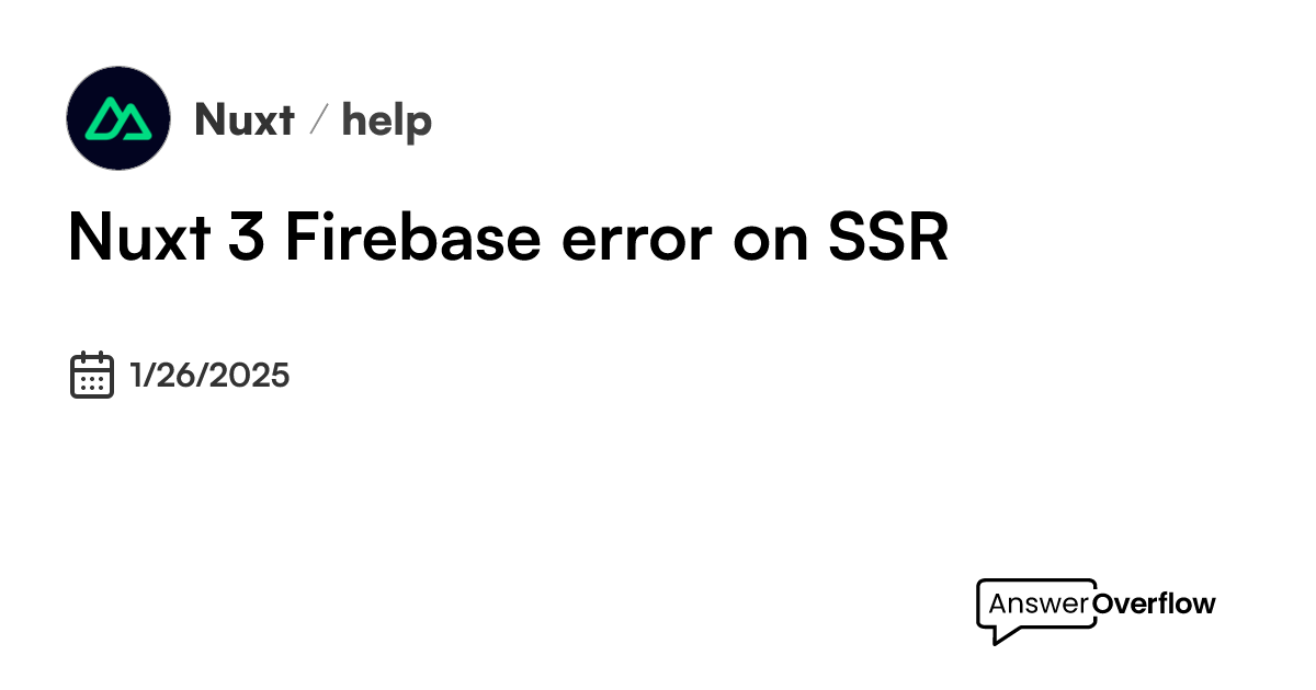 Nuxt 3 Firebase error on SSR - Nuxt
