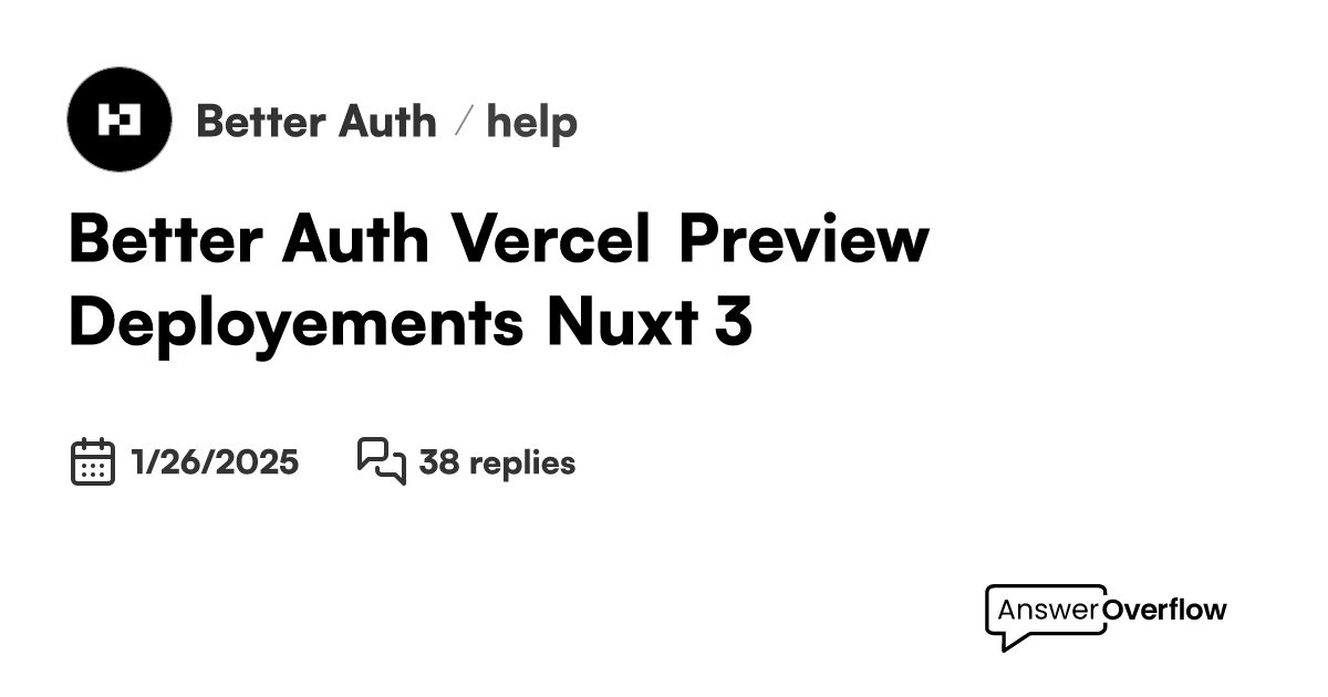Better Auth + Vercel Preview Deployements + Nuxt 3 - Better Auth