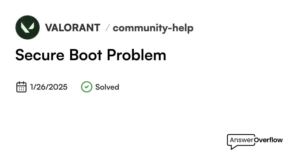 Secure Boot Problem - VALORANT