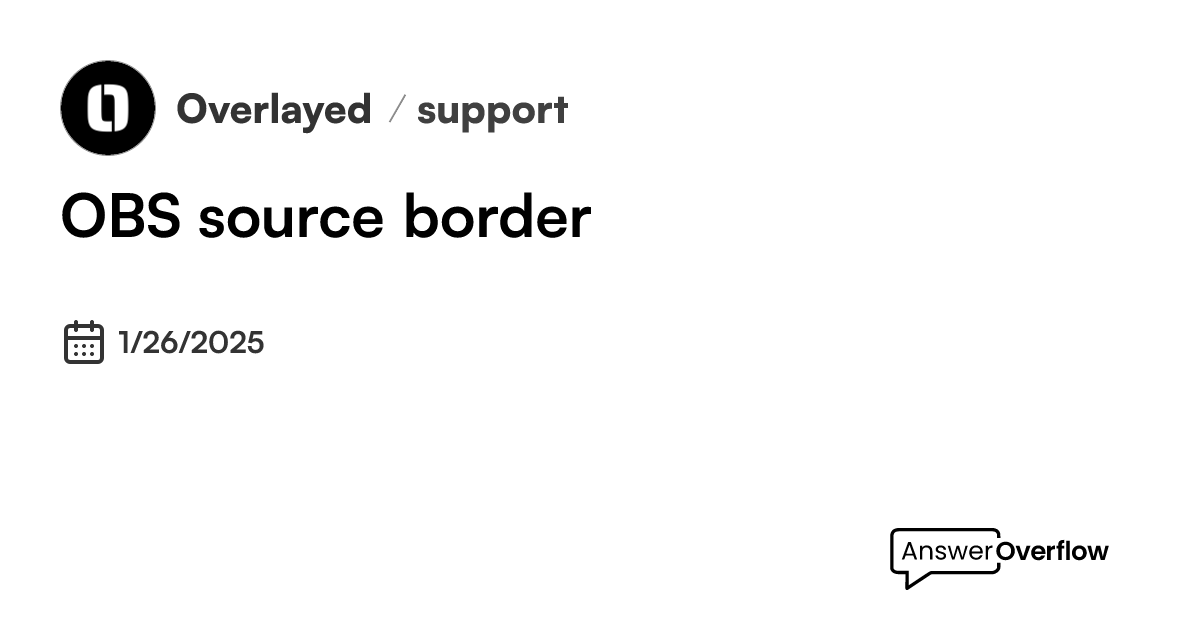 OBS source border - Overlayed