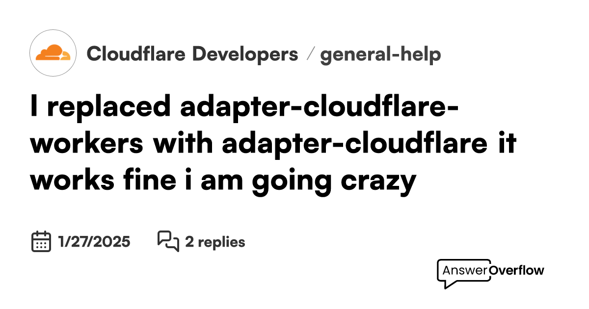 I replaced `adapter-cloudflare-workers` with `adapter-cloudflare`, it works fine, i am going ...
