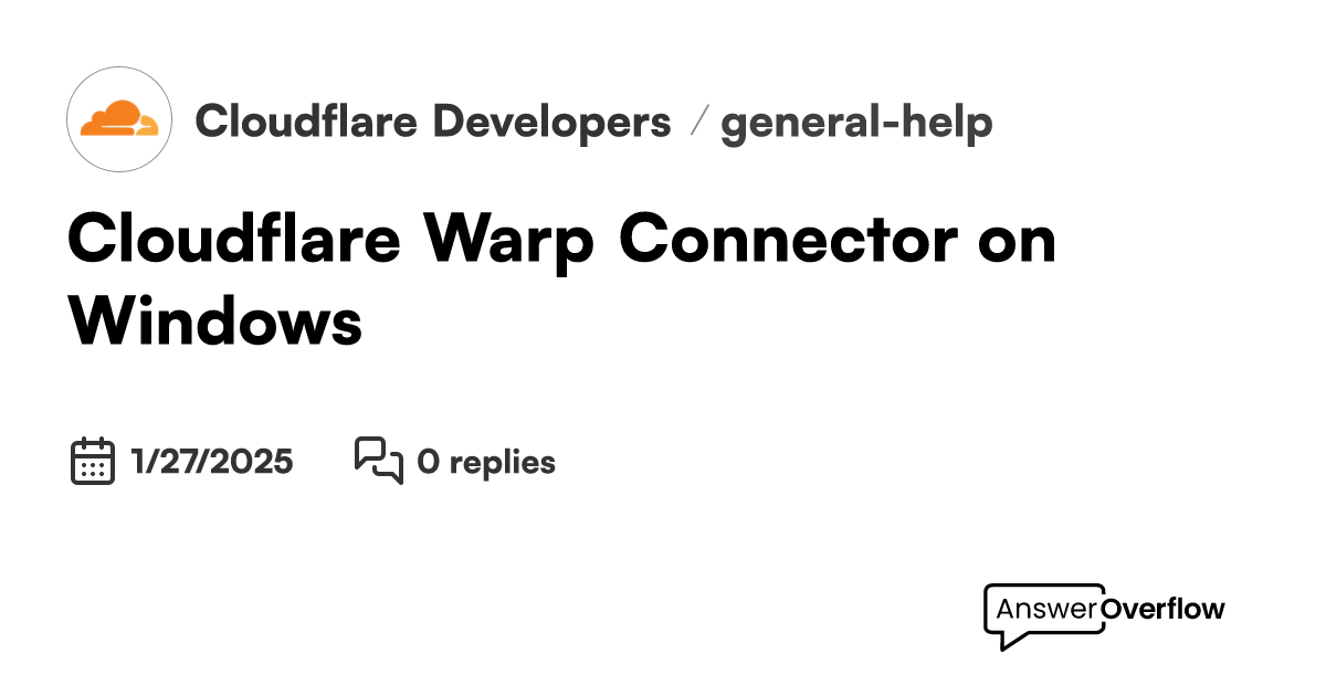 Cloudflare Warp Connector on Windows - Cloudflare Developers