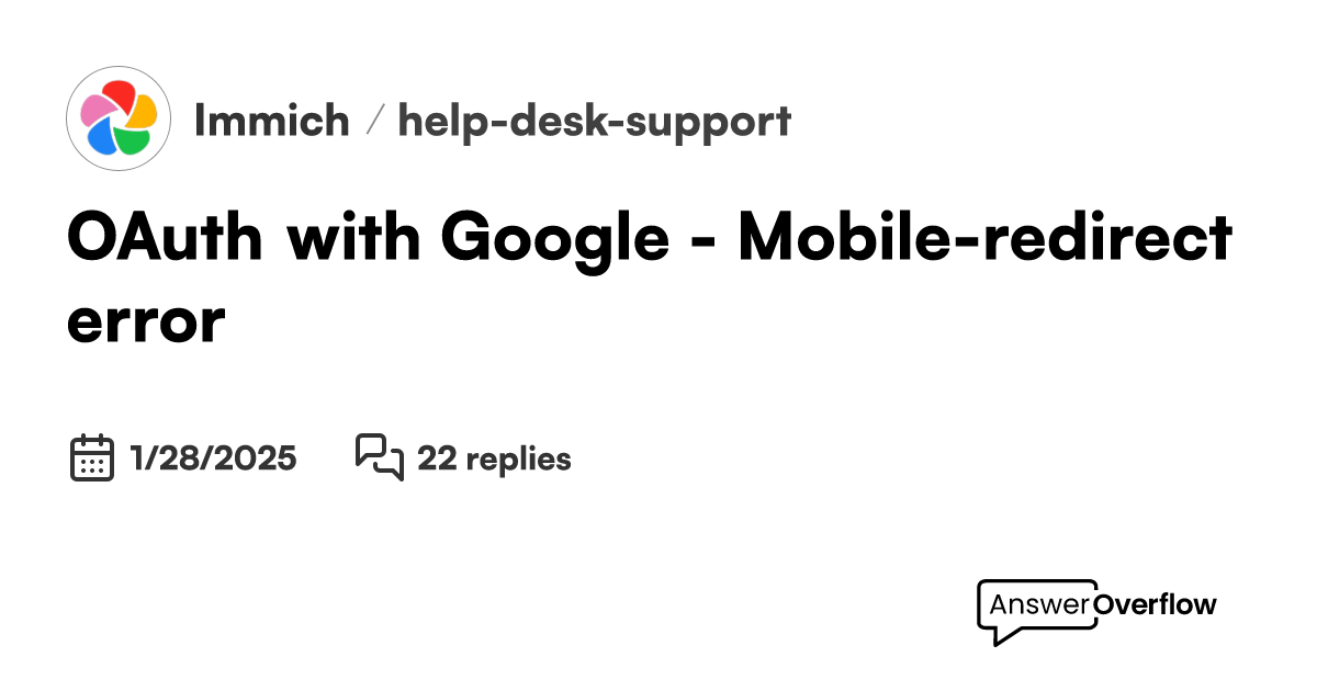 OAuth with Google - Mobile-redirect error - Immich