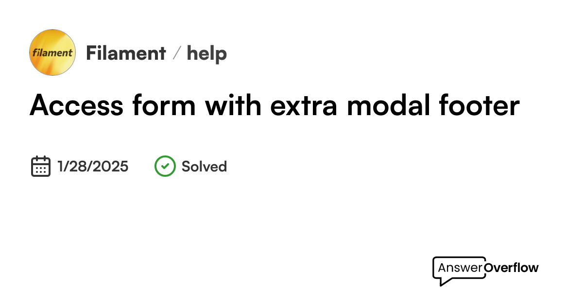 Access form with extra modal footer - Filament