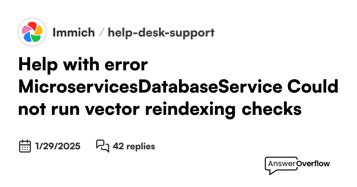 Help with error "[Microservices:DatabaseService] Could not run vector ...