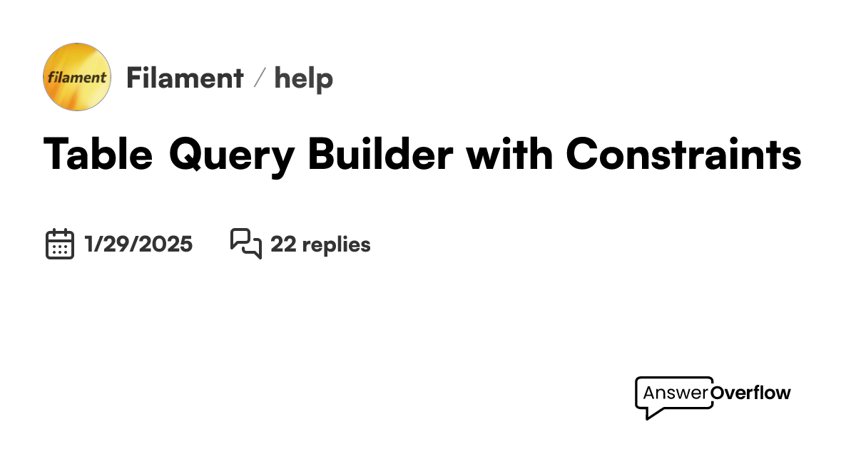 Table Query Builder with Constraints - Filament