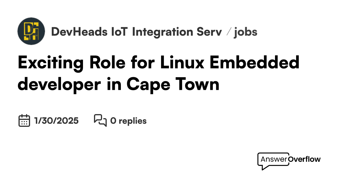 Exciting Role for Linux Embedded developer in Cape Town - DevHeads IoT Integration Server