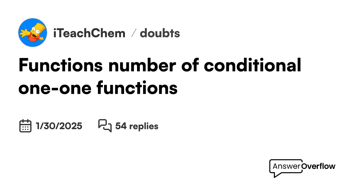 Functions, number of conditional one-one functions - iTeachChem