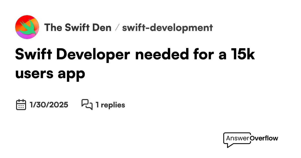 Swift Developer needed for a 15k+ users app - The Swift Den