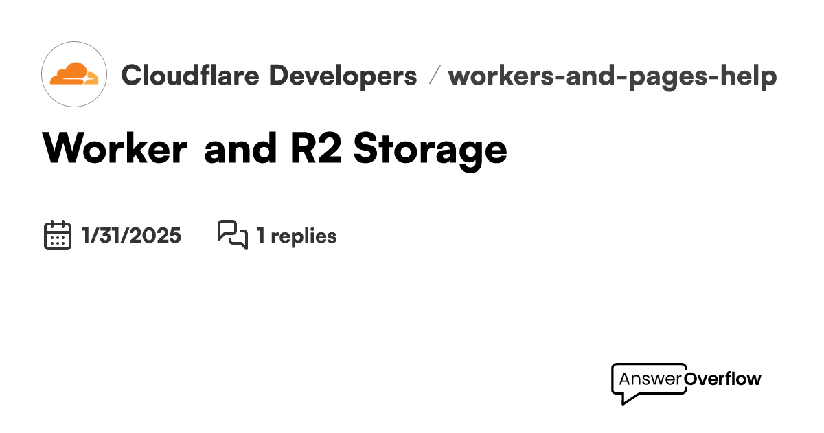 Worker and R2 Storage - Cloudflare Developers
